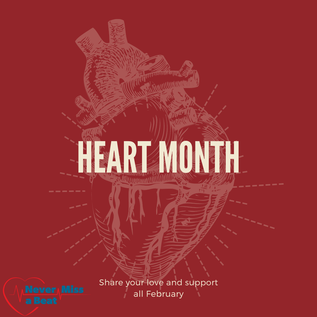 Heart Month - How can I take better care of my heart? — The Never Miss ...
