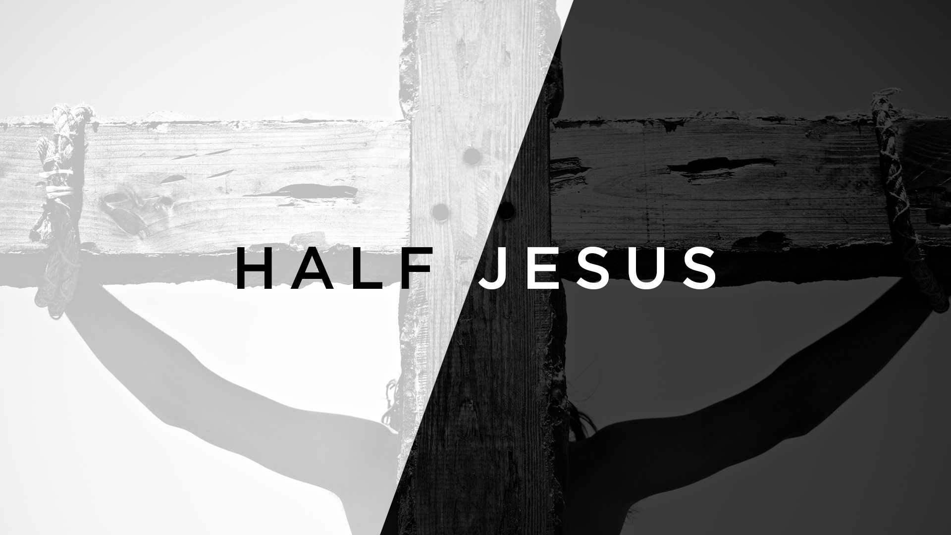 Half Jesus — Justin Goodson
