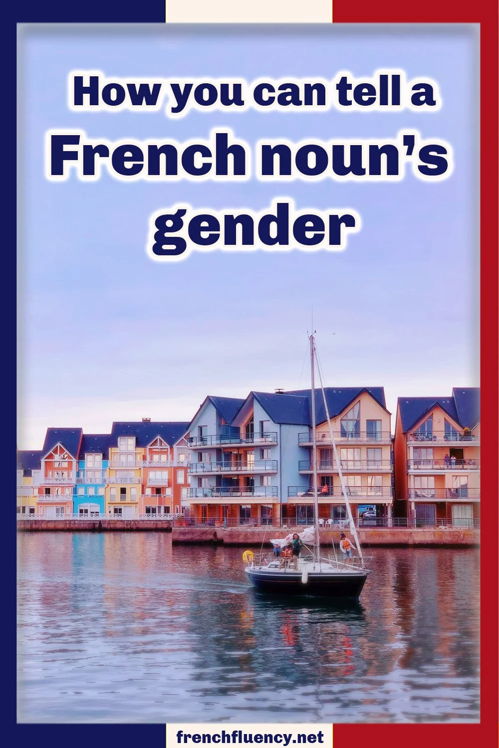 How can you tell a French Noun’s Gender? — French Fluency