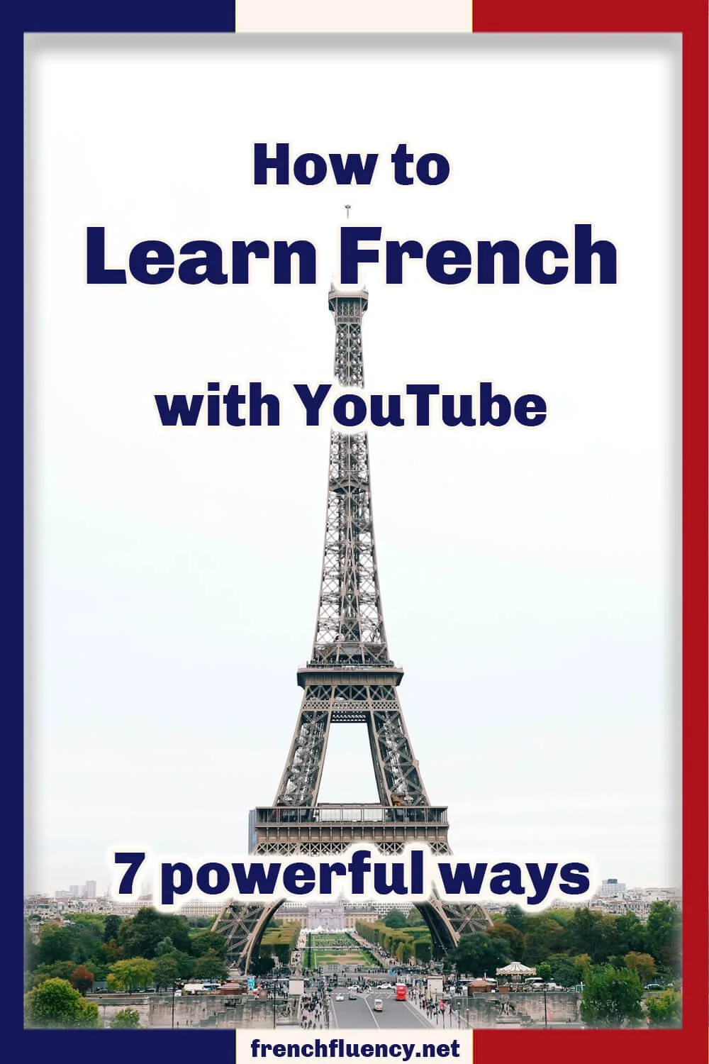 How to learn French with YouTube - 7 powerful ways — French Fluency