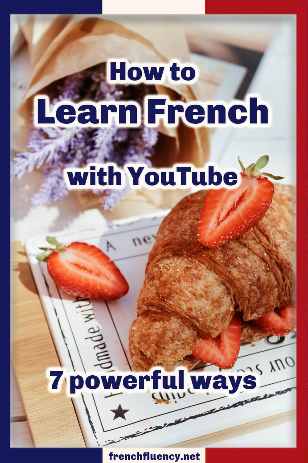 How to learn French with YouTube - 7 powerful ways — French Fluency