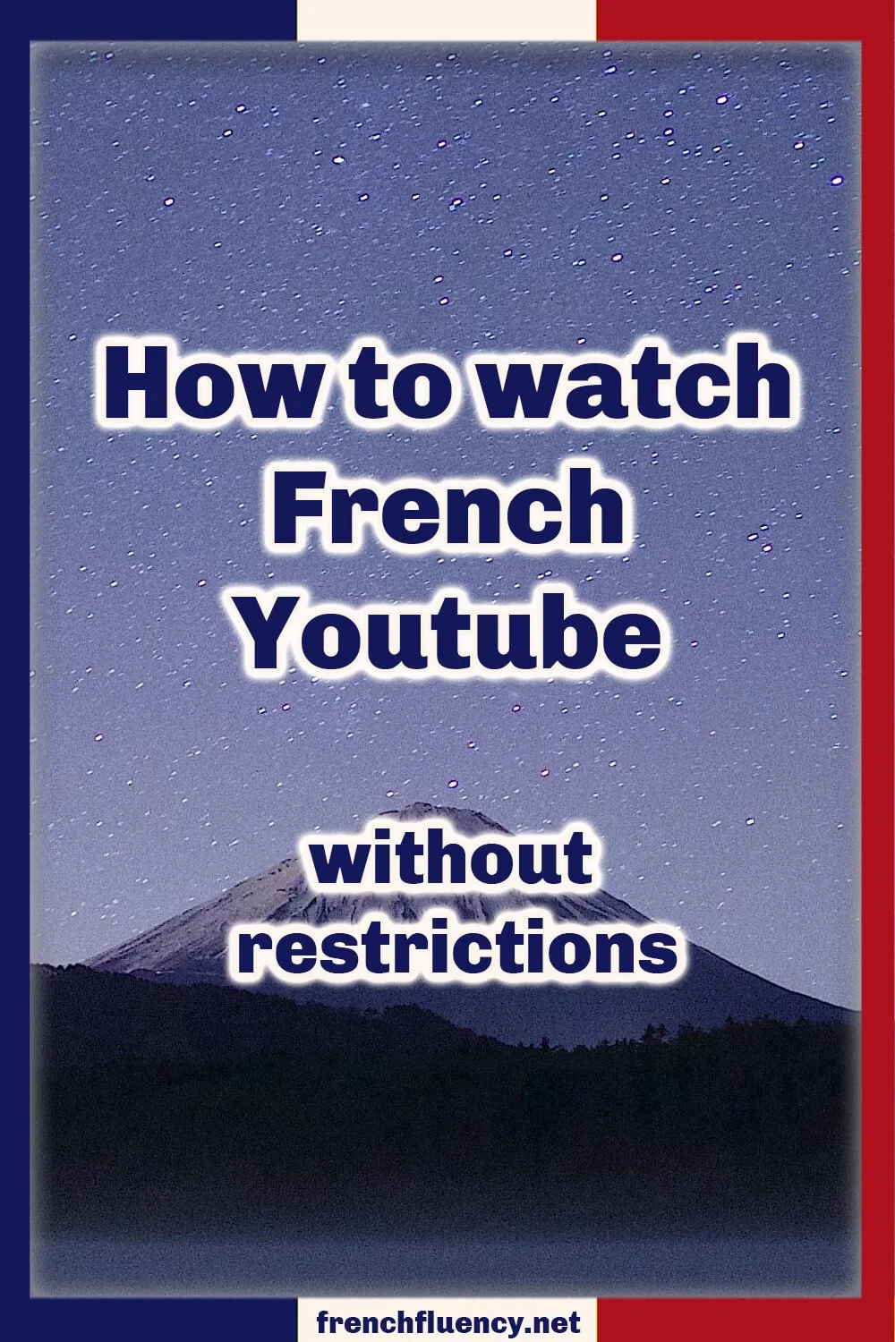 How to watch French YouTube videos without restrictions — French Fluency