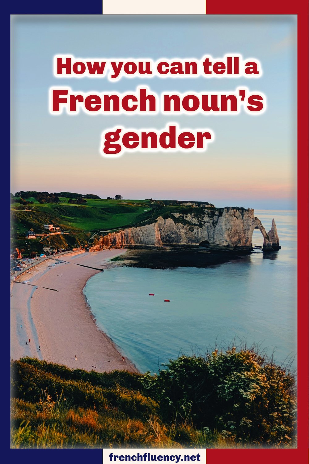 How can you tell a French Noun’s Gender? — French Fluency