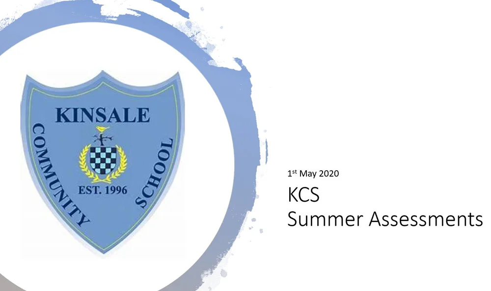 KCS JUNIOR CYCLE 2020 ASSESSMENT INFORMATION — KCS, Kinsale