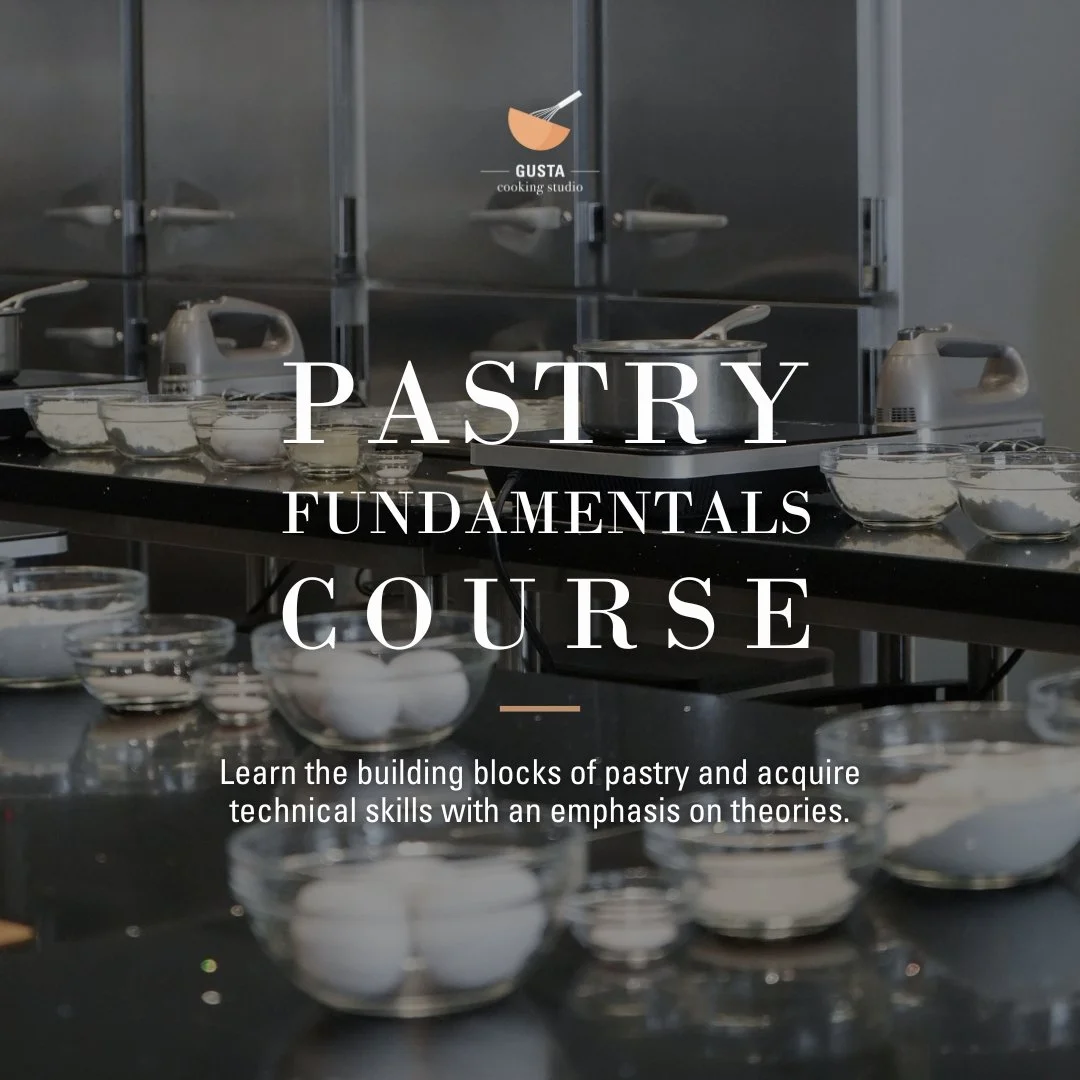 > Pastry Fundamentals — Gusta Cooking Studio