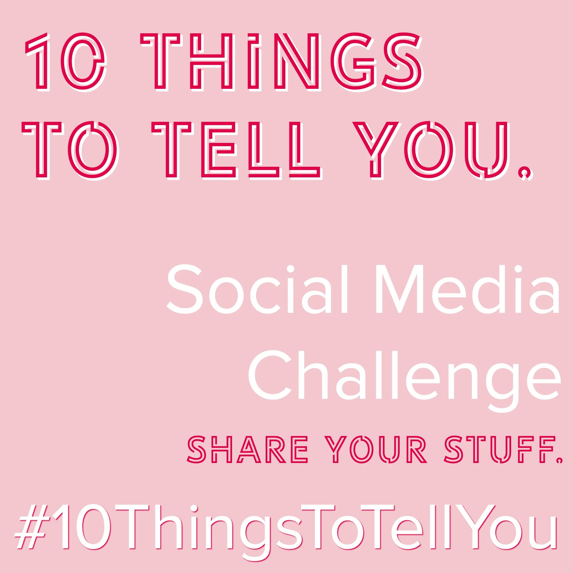 Podcast — 10 Things To Tell You.