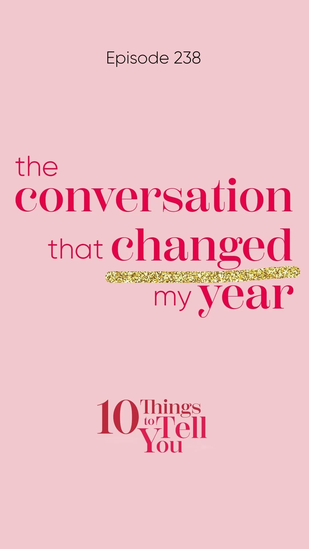 10 Things To Tell You — 10 Things To Tell You.