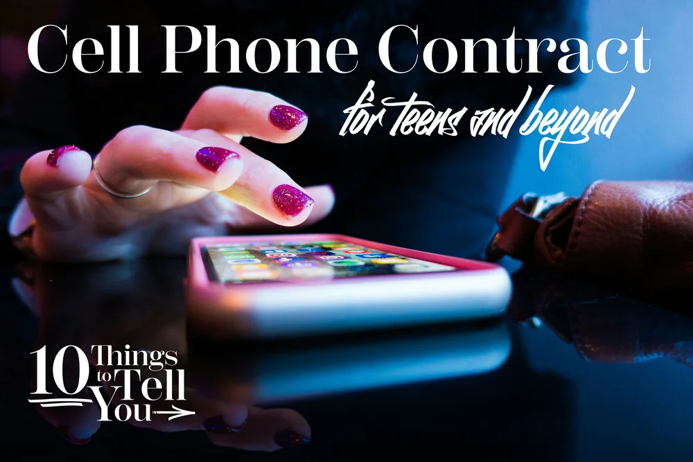 Teen Cell Phone Contract — 10 Things To Tell You.