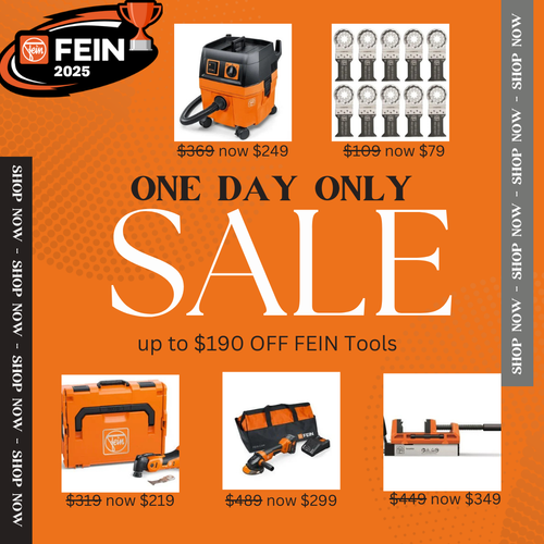 EXPIRED Fein Tools One-Day Sale Ends March 12, 2025 – Don’t Wait! — 731 ...