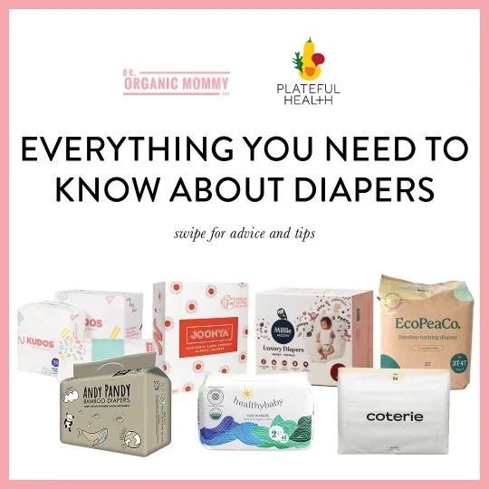 Everything You Need to Know About Diapers — Dr. Organic Mommy