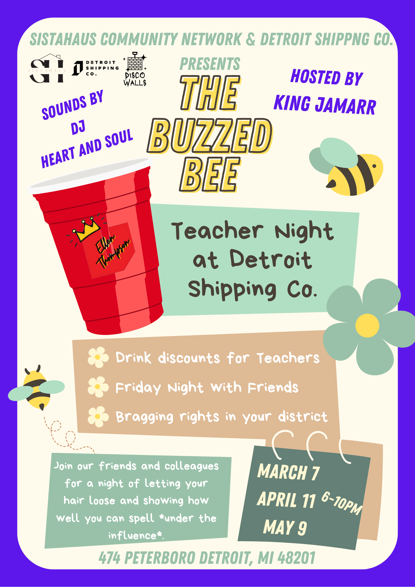 Sistahaus presents: The Buzzed Bee, hosted by King Jamarr — Restaurant ...