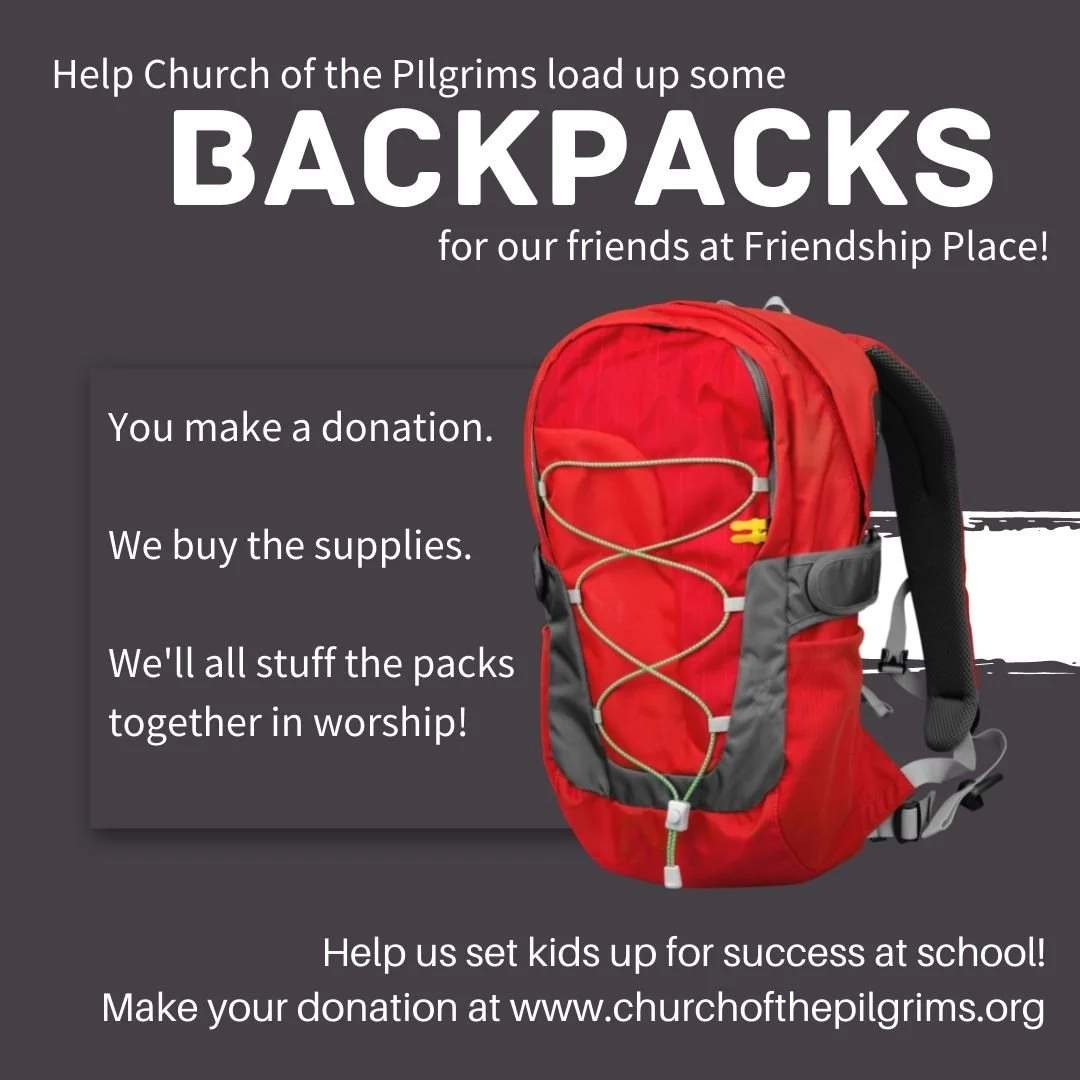 Backpacks for Friendship Place - 8/4 — Church of the Pilgrims