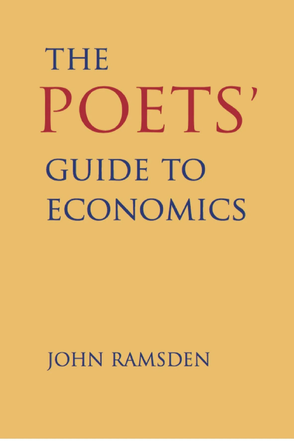 The Poets' Guide to Economics, by John Ramsden