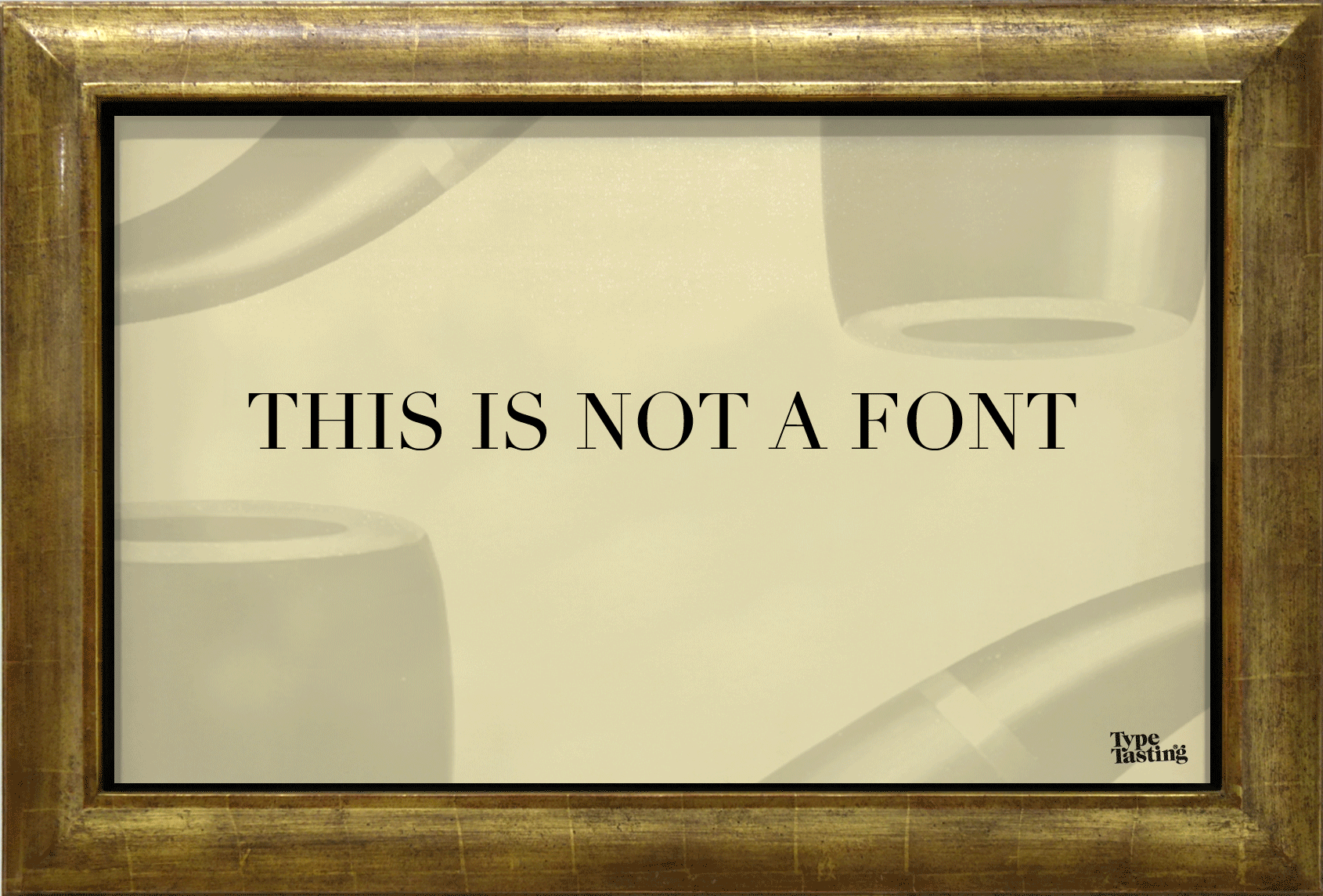 Workshop 2019 This Is Not A Font Type Tasting
