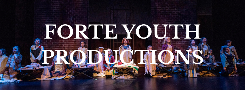 Forte Youth Productions — Forte Theatre Company