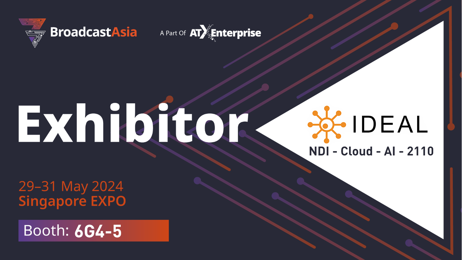 IDEAL Demonstration of NDI, Cloud, AI, 2110 at BroadcastAsia 2024 — IDEAL SYSTEMS