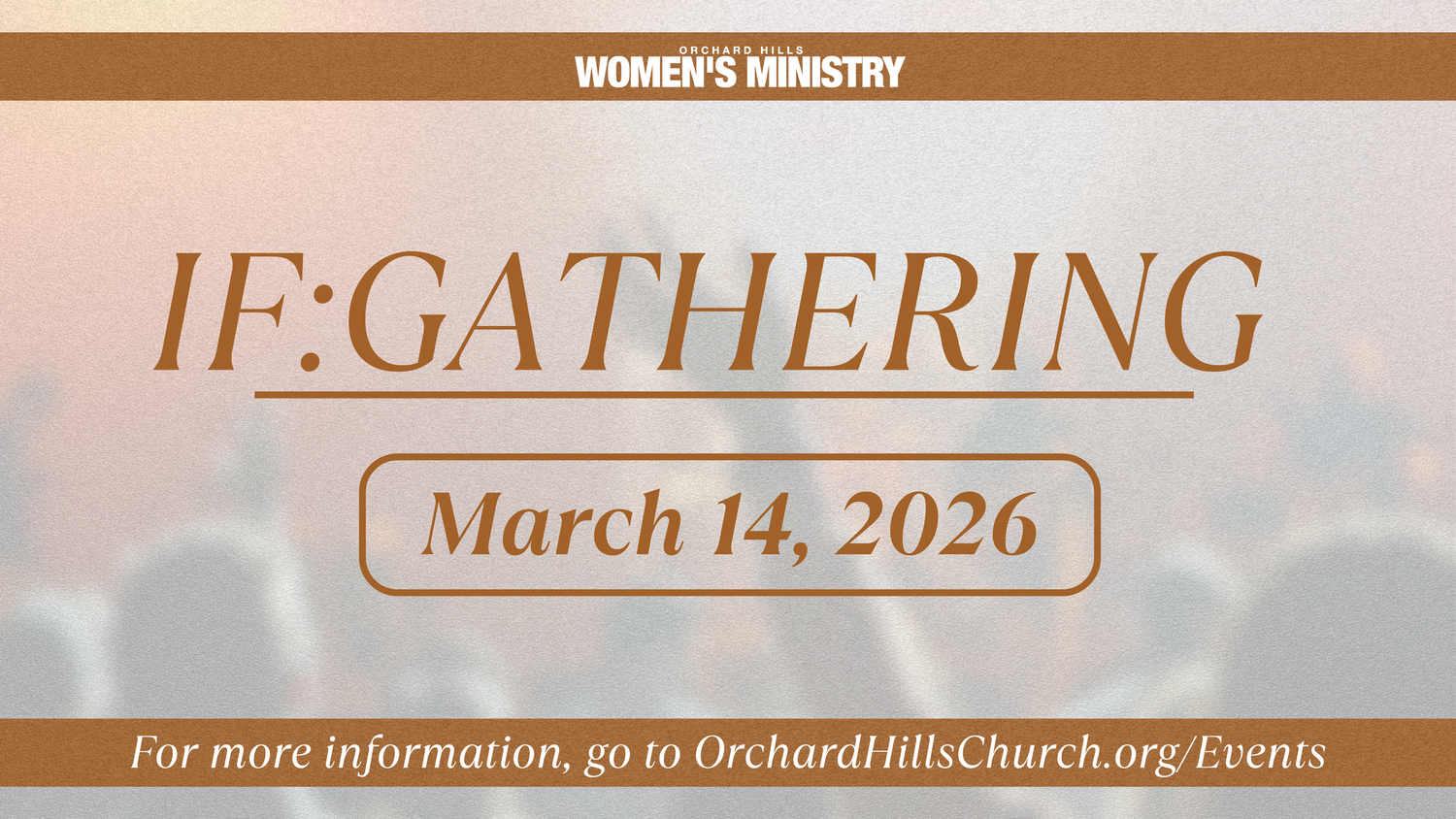 IF: Gathering 2026 — Orchard Hills Church