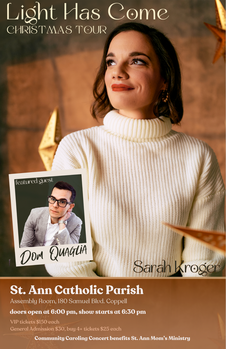 Light Has Come Christmas Tour with Sarah Kroger — St. Ann Catholic Parish