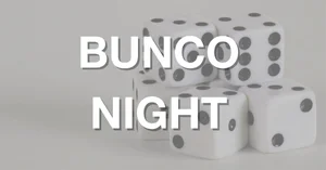Catholic Daughters Bunco Night — St. Ann Catholic Parish