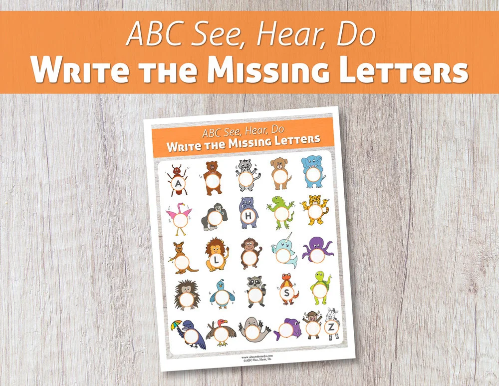Write the Missing Letter Free Printable — ABC See, Hear, Do