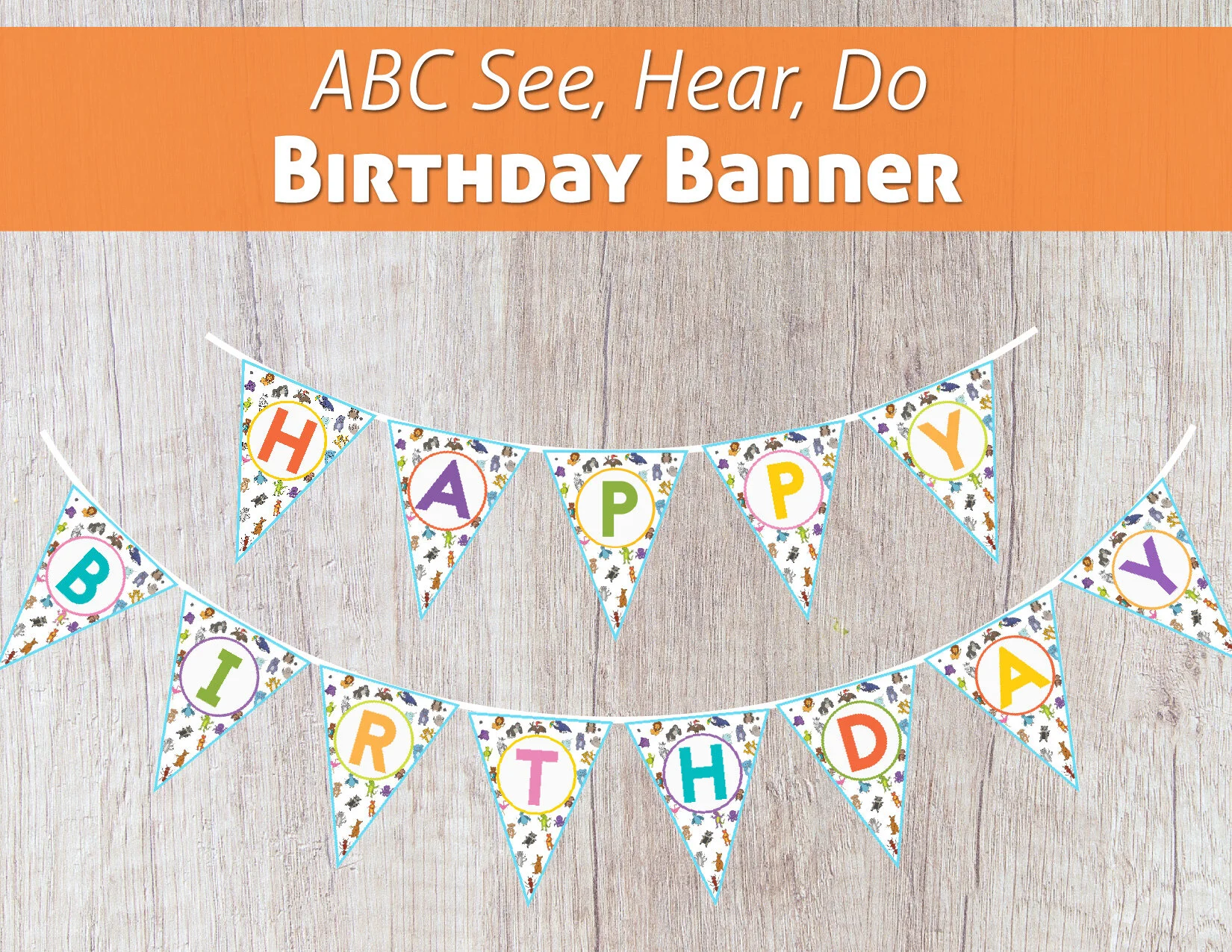 ABC See Hear Do Birthday Banner ABC See Hear Do abc-see-hear-do-birthday-banner-abc-see-hear-do