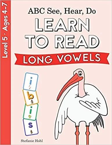Path to Reading, Step 6: Long Vowels — ABC See, Hear, Do