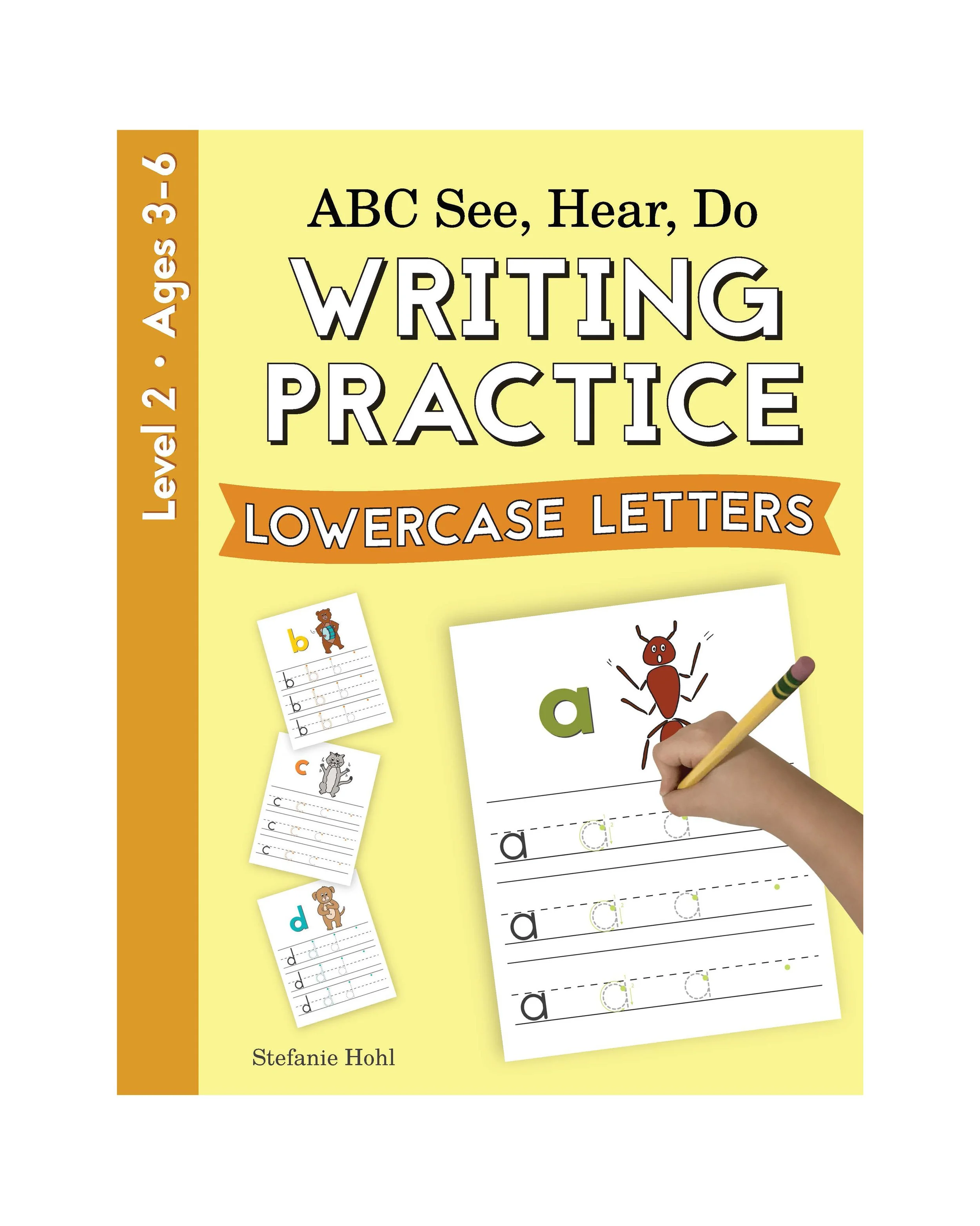ABC See Hear Do Level 2 Writing Practice Lowercase Letters ABC abc-see-hear-do-level-2-writing-practice-lowercase-letters-abc