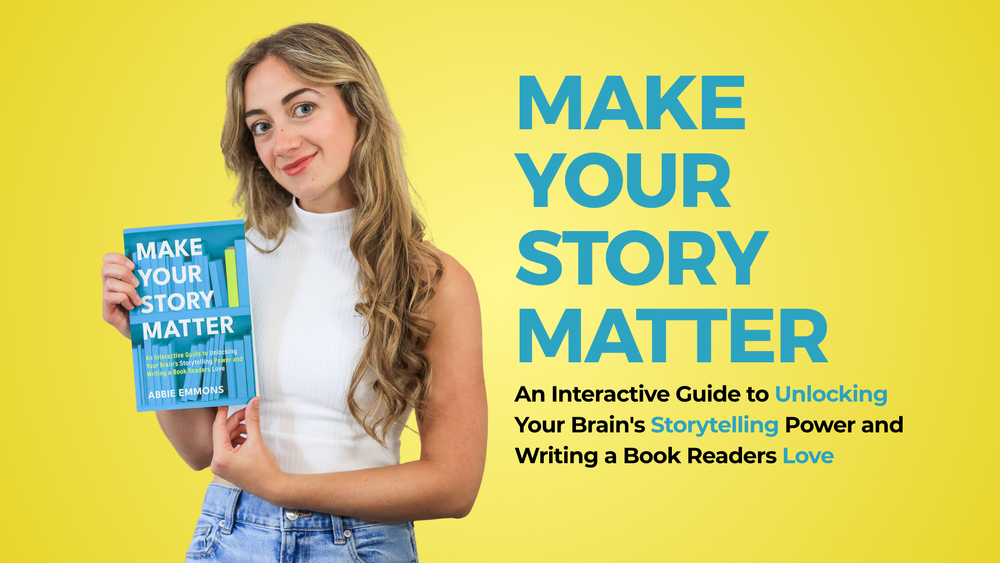 Make Your Story Matter — Abbie Emmons