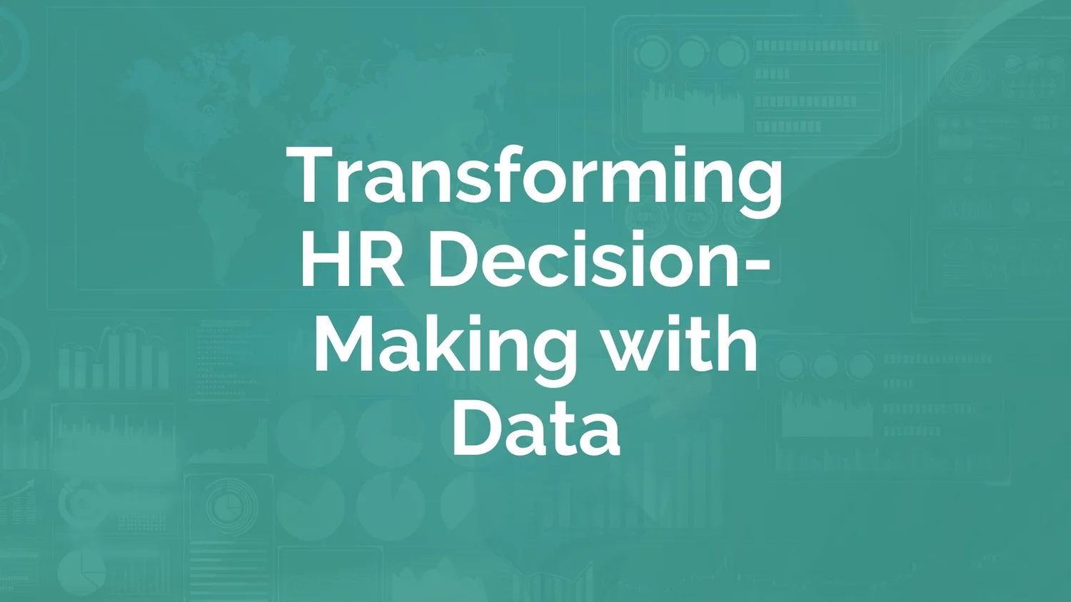 Transforming HR Decision-Making with Data | myHRfuture