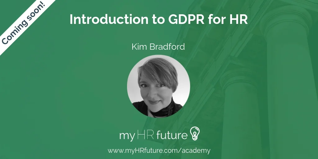 What HR departments need to know about the GDPR | myHRfuture