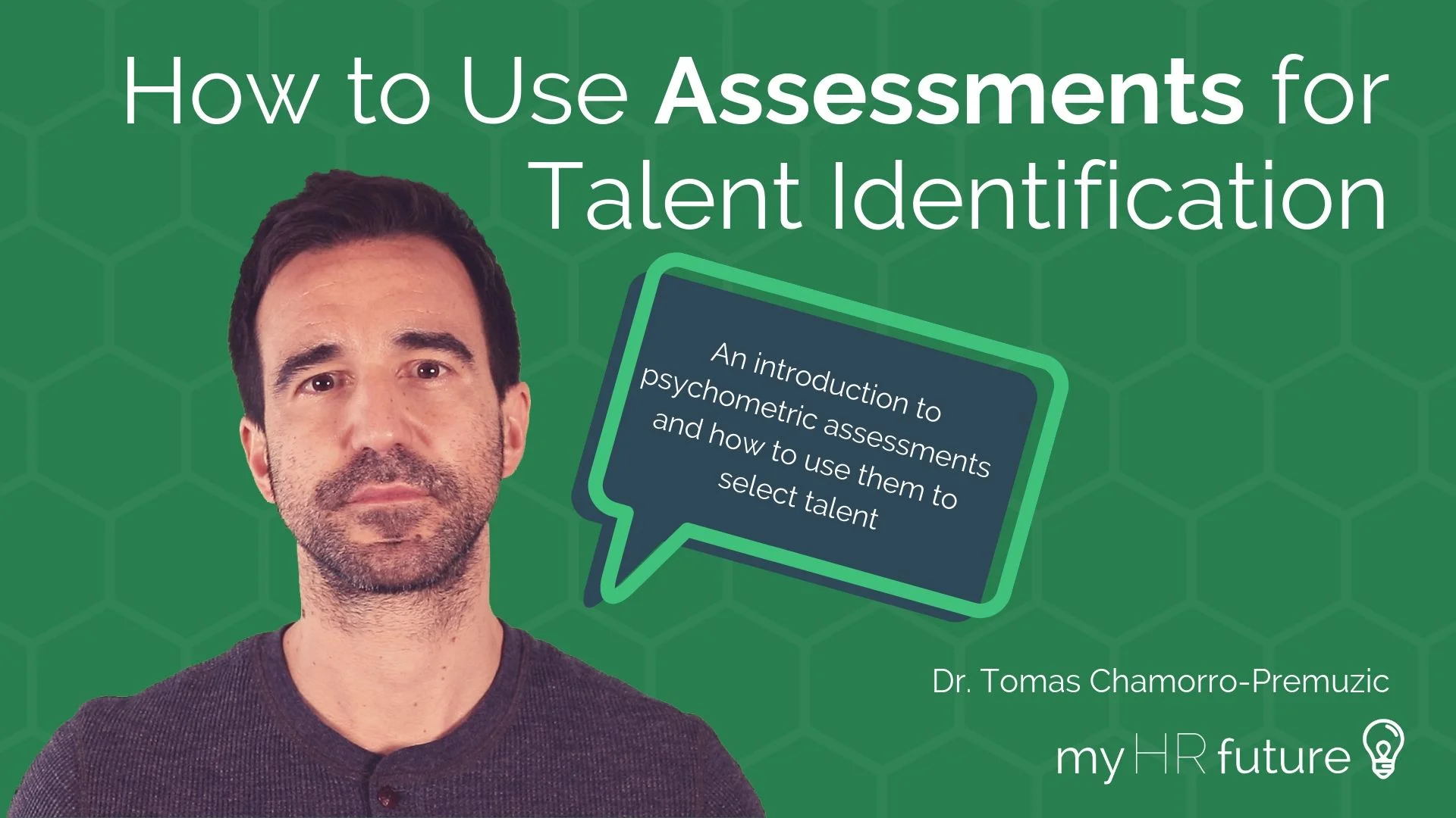 What Makes a Good Talent Assessment? | myHRfuture