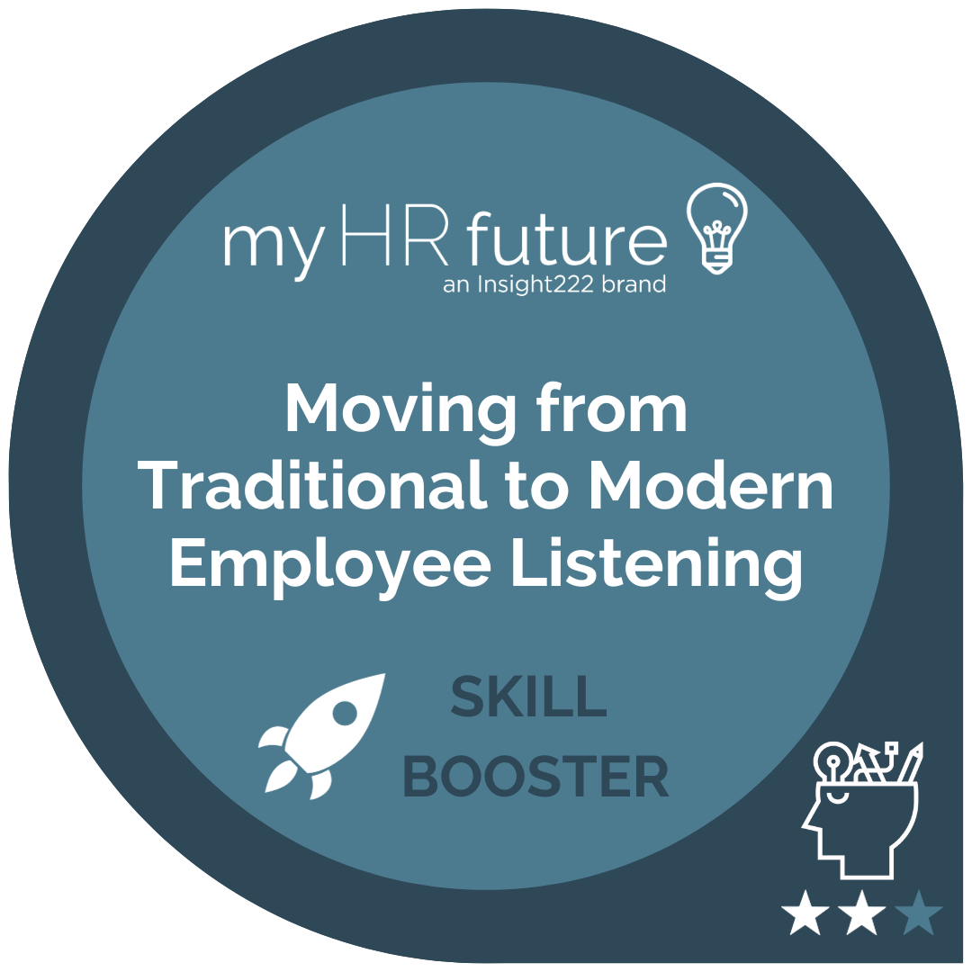 Moving from Traditional to Modern Employee Listening | myHRfuture