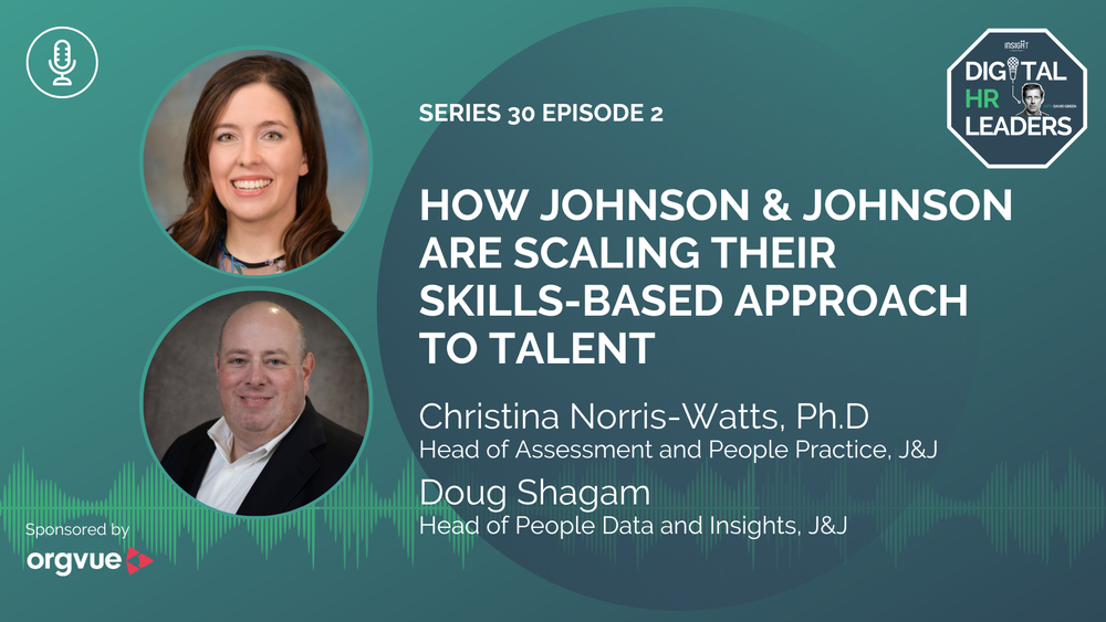 How Johnson & Johnson are Scaling Their Skills-Based Approach to Talent ...