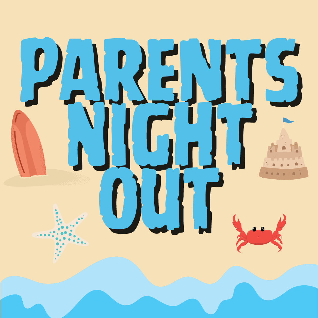 Parents Night Out — Columbia Memorial Space Center