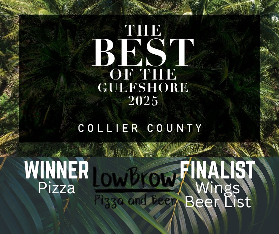LowBrow Wins Best Pizza / Best Wings - Gulfshore Business "Best Of ...