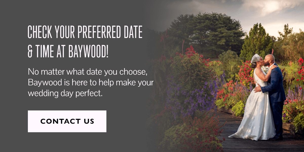 Weddings | Choosing the perfect Date | Baywood Weddings