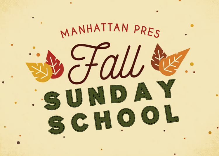 Sunday School — Manhattan Pres