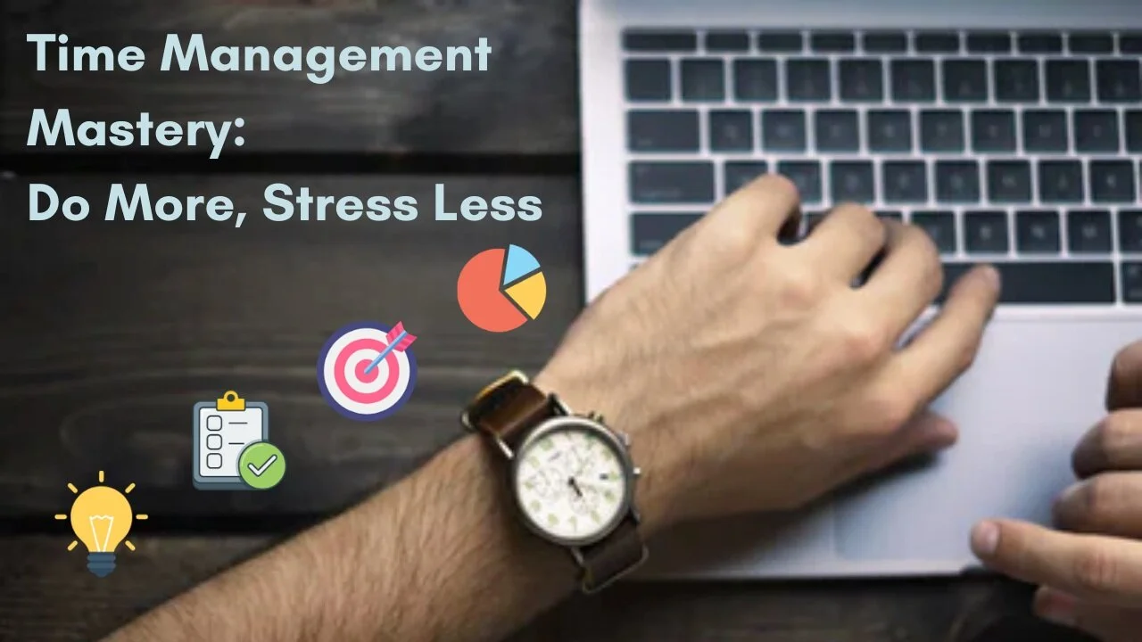 Do More, Stress Less.