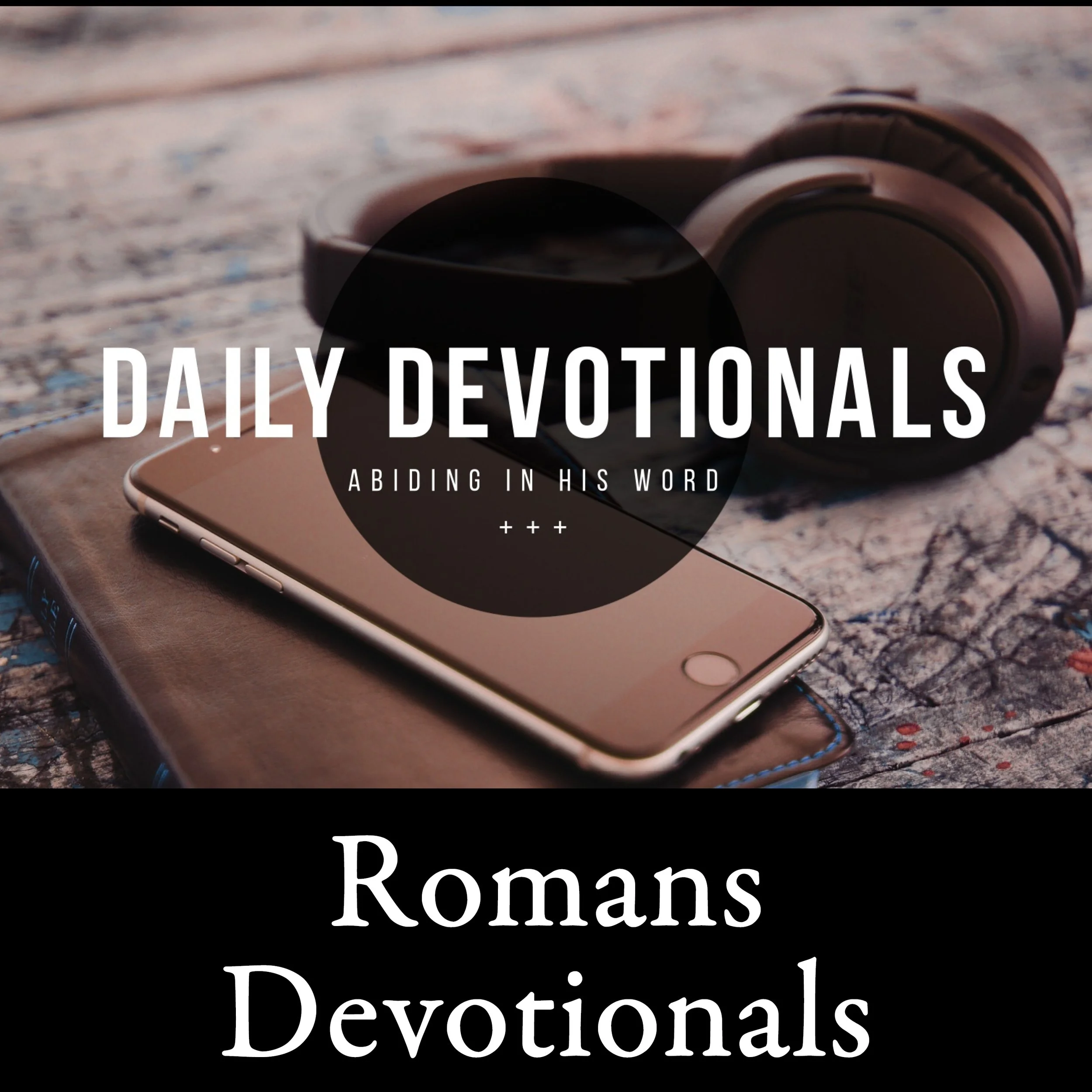 ROMANS DEVOTIONALS — The Romans Project
