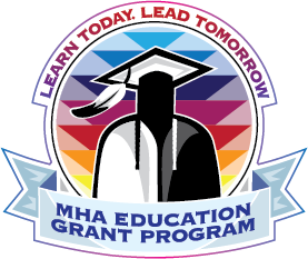 MHA Education Grant Program — MHA Nation