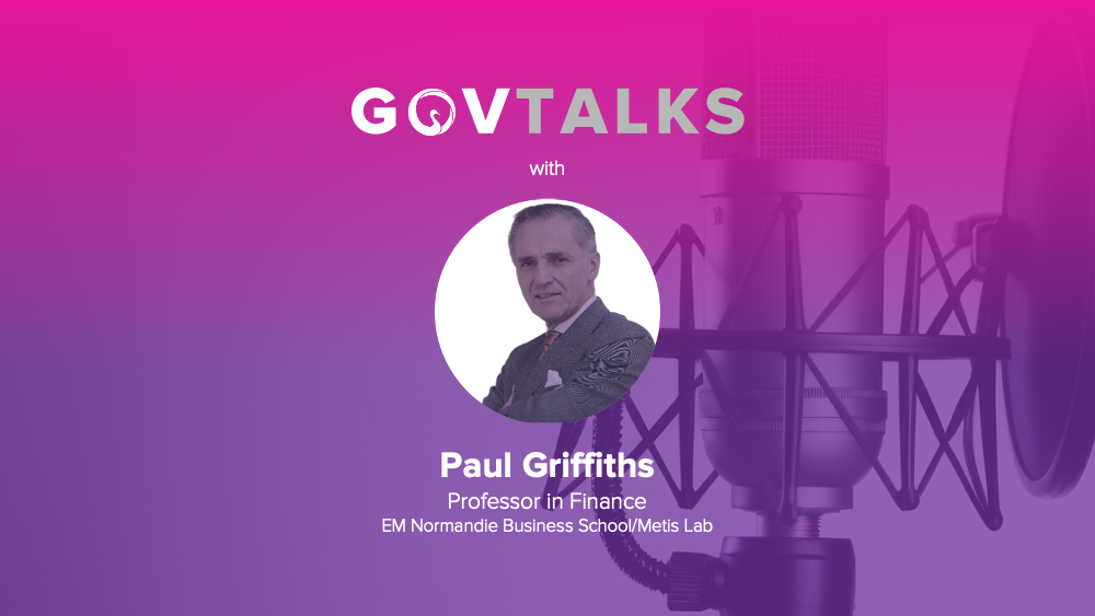 GovTalk with Paul Griffiths: Innovating governance and fintech in the global economy — Cygnetise