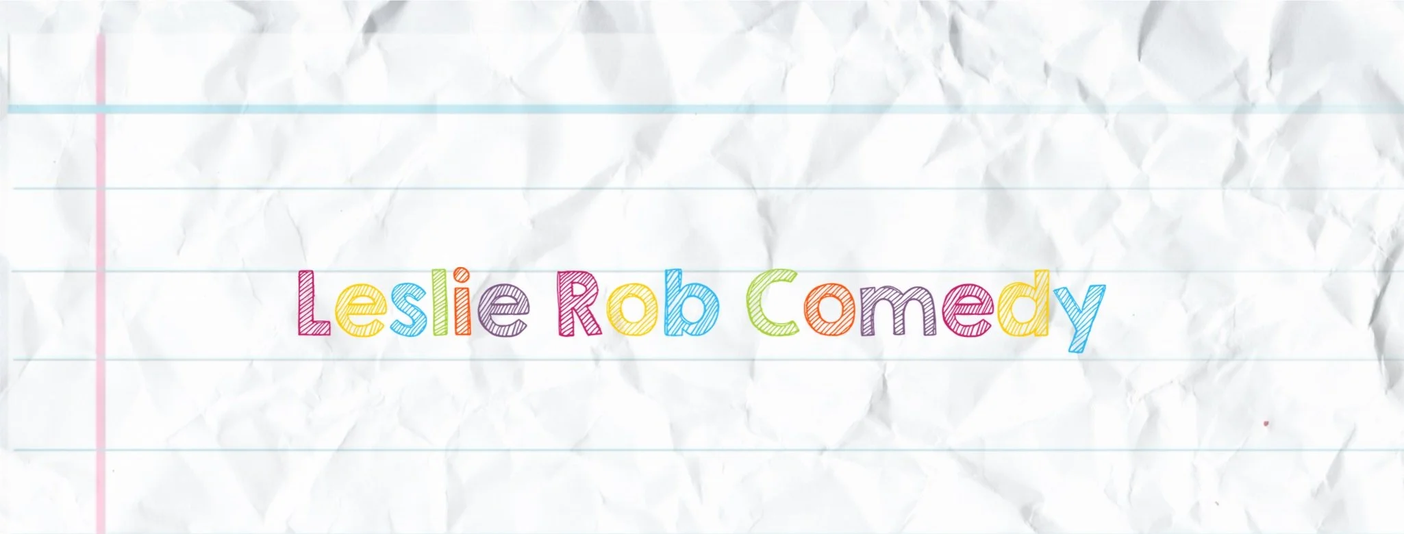 About — Leslie Rob Comedy