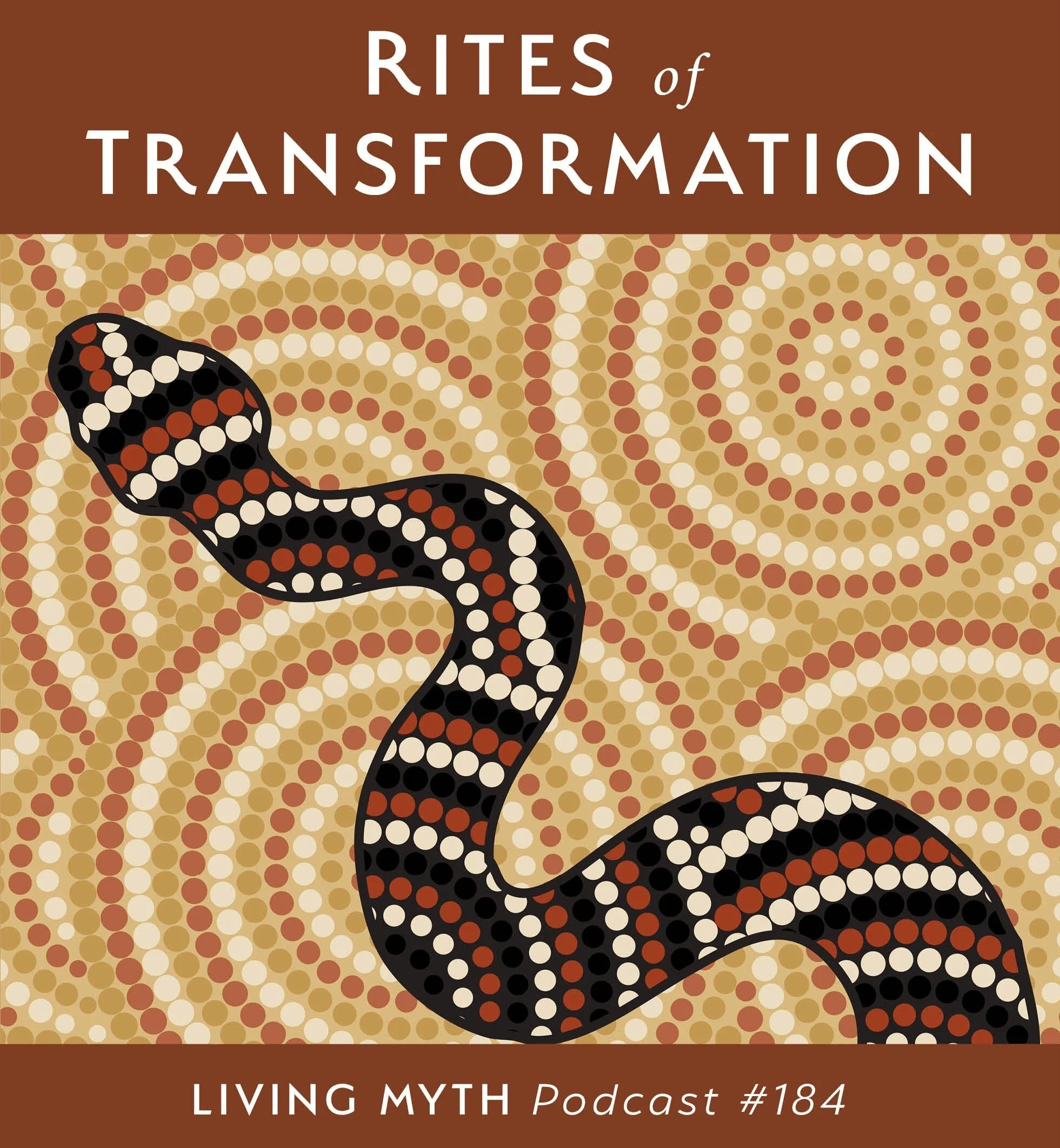 Living Myth Podcast #184 - Rites of Transformation — MICHAEL MEADE ...