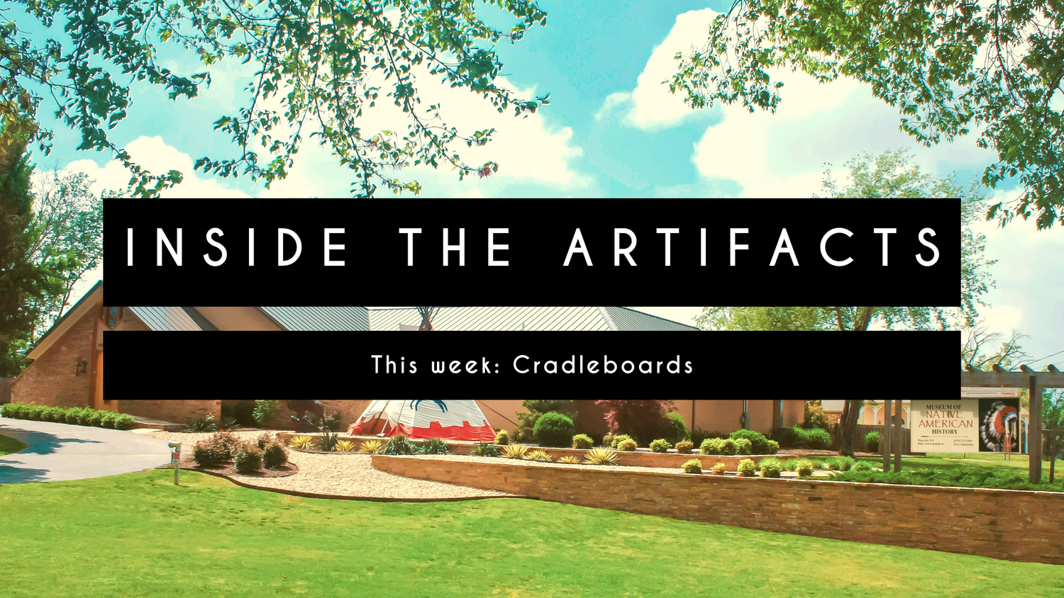 Artifact: North American Cradleboards — monah