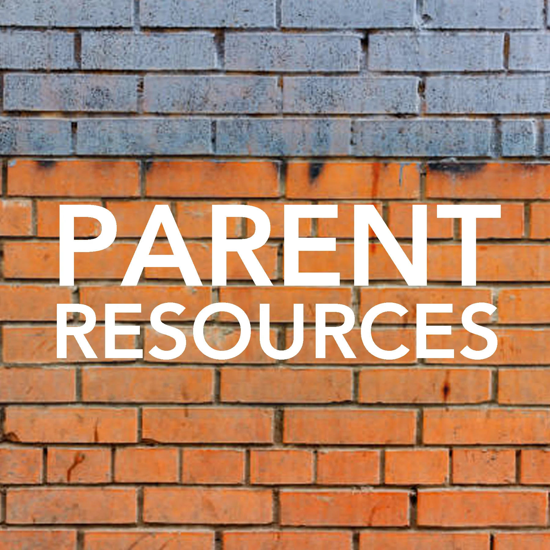 PARENT RESOURCES — CROSSROADS