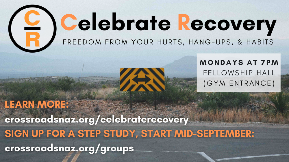 CELEBRATE RECOVERY — CROSSROADS