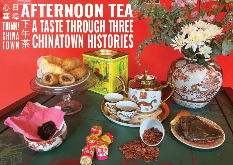 Afternoon Tea 下午茶: A Taste Through Three Chinatown Histories ...