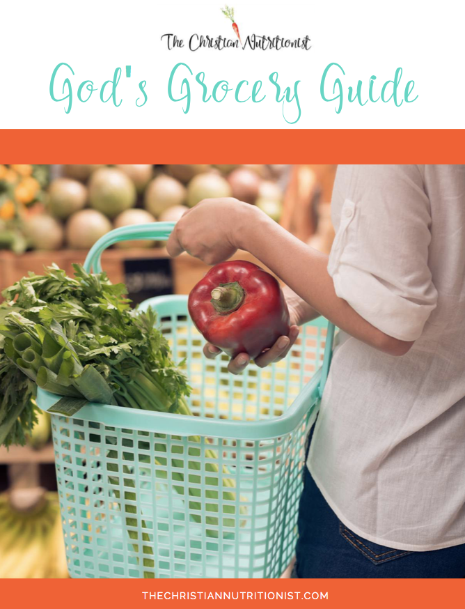 God's Grocery Guide — The Christian Nutritionist