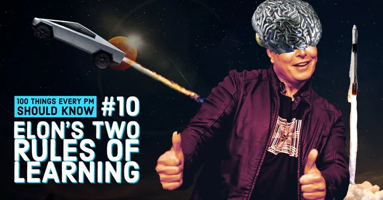 #10–Elon Musk's 2 Rules for Learning
