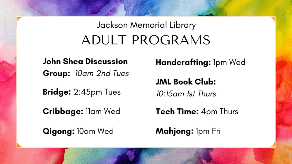 Adult Programs — Jackson Memorial Library